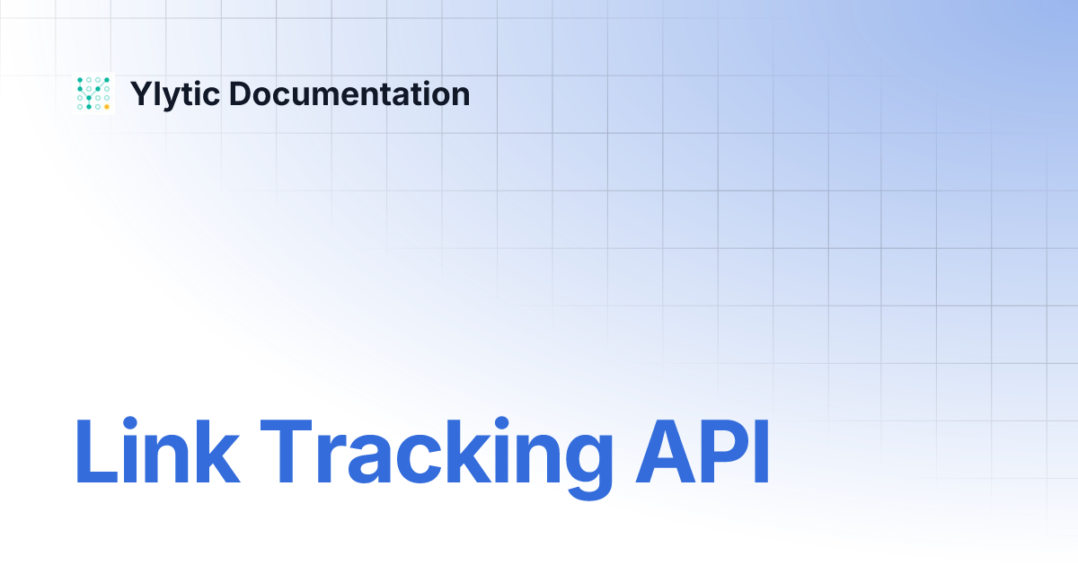 Link Tracking API | Ylytic Documentation